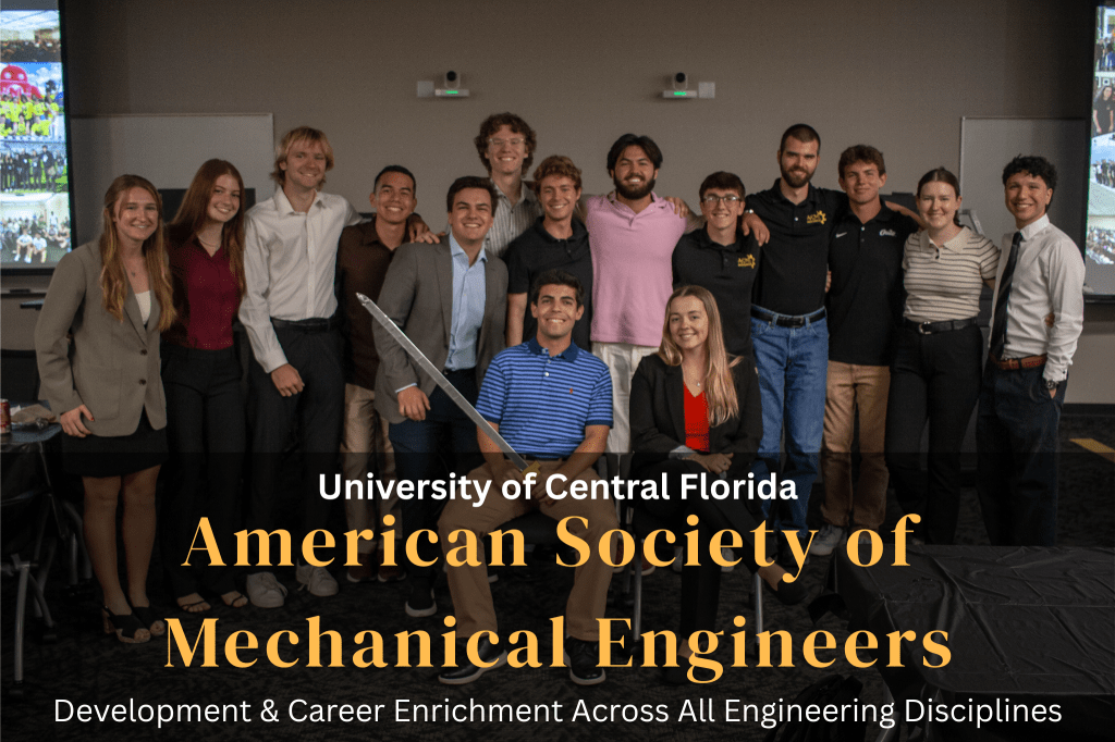 ASME at UCF – Development & career enrichment across all engineering ...